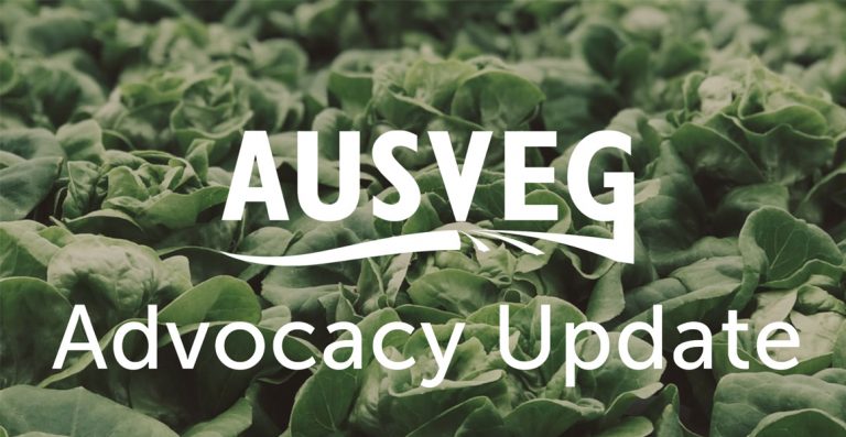 AUSVEG advocacy update - AUSVEG